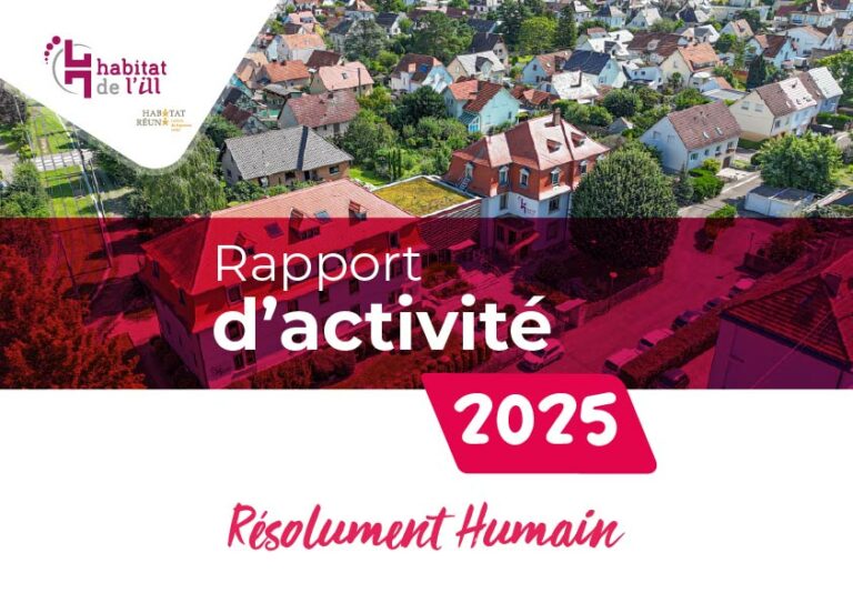 Rapport d'activité 2025 | Habitat de l'Ill - Bailleur social | Vente d ...